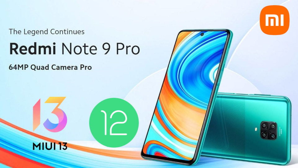 Redmi Note 9 Pro (Joyeuse) : Λαμβάνει ενημέρωση στο MIUI 13 με βάση το Android 12 (V13.0.1.0 ...